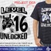 Level 16 Unlocked | SVG Cut or Print DIY Art| 16th Sixteen Video Game ...
