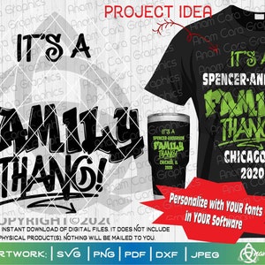 It's a Family Thang |cut or Print Diyart YOU Add Your Own Words| Family ...