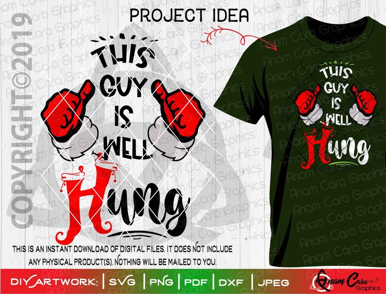 This Guy is Well Hung SVG Cut or Print Diyart Funny Adult | Etsy