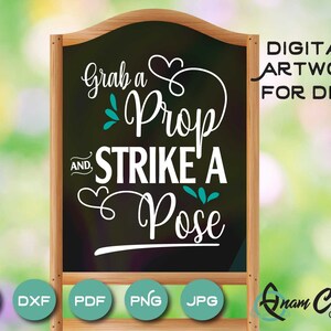 Grab a Prop and Strike a Pose SVG Cut or Print Wedding Photo Booth Prop ...