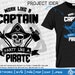 Work Like a Captain, Party Like a Pirate SVG Cut or Print DIY Art ...