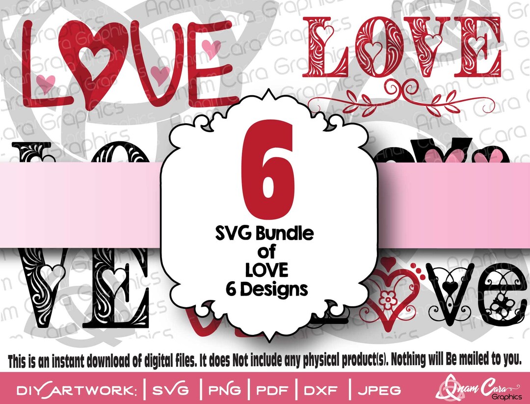 LOVE Bundle of Six 6 Designs Cut or Print Diyart Love - Etsy