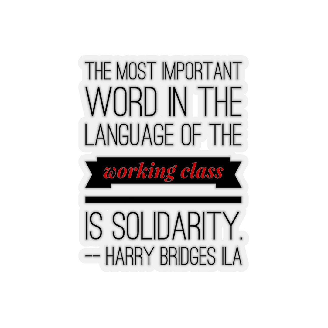 Solidarity - Language of the Working Class Sticker | Empowering Harry ...
