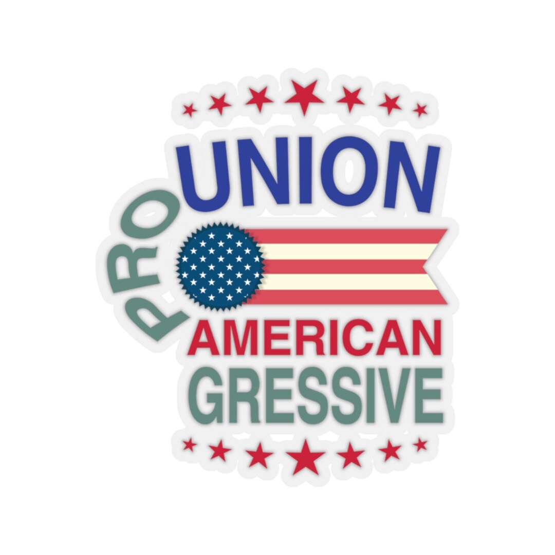 Zeige deine Unterstützung für progressive Werte mit unserem "Pro Union ...