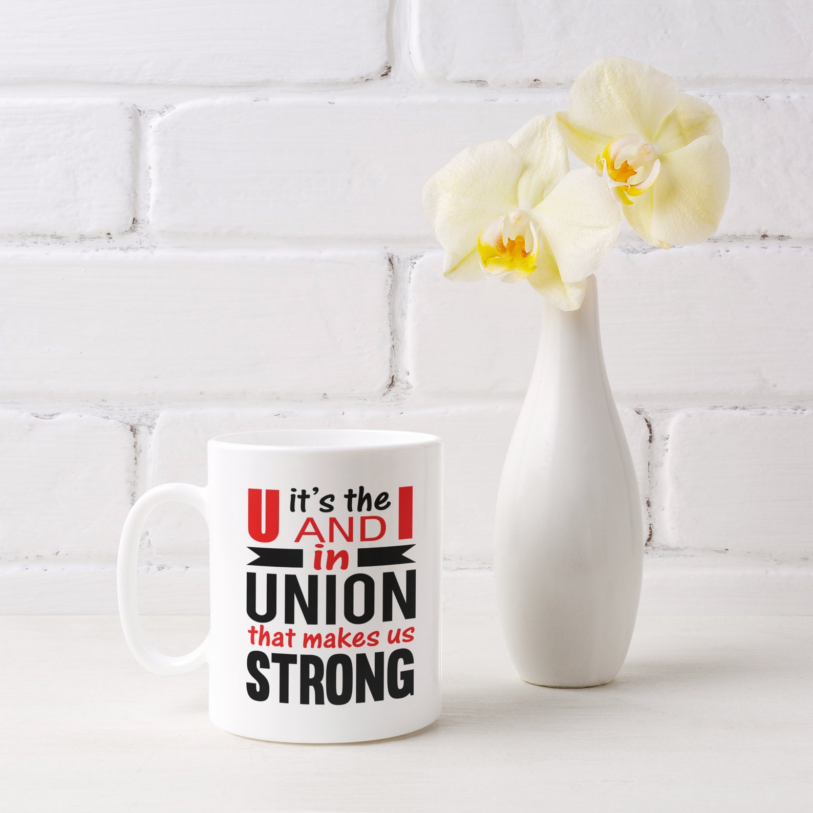 It's the U and I in UNION That Makes Us STRONG 11 Oz. - Etsy