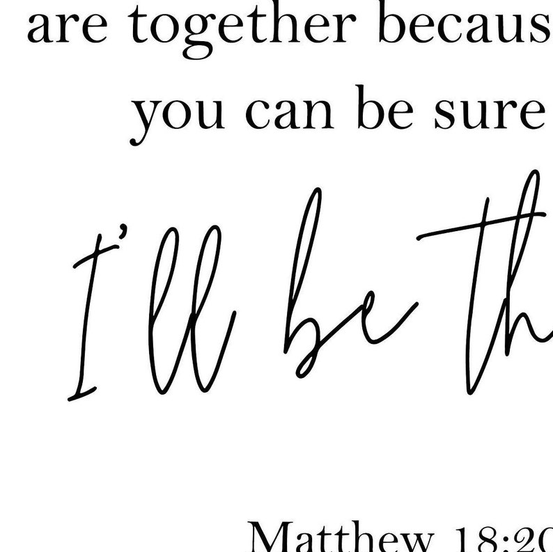 Matthew 18:20 Gathering bible verse digital printable | Etsy