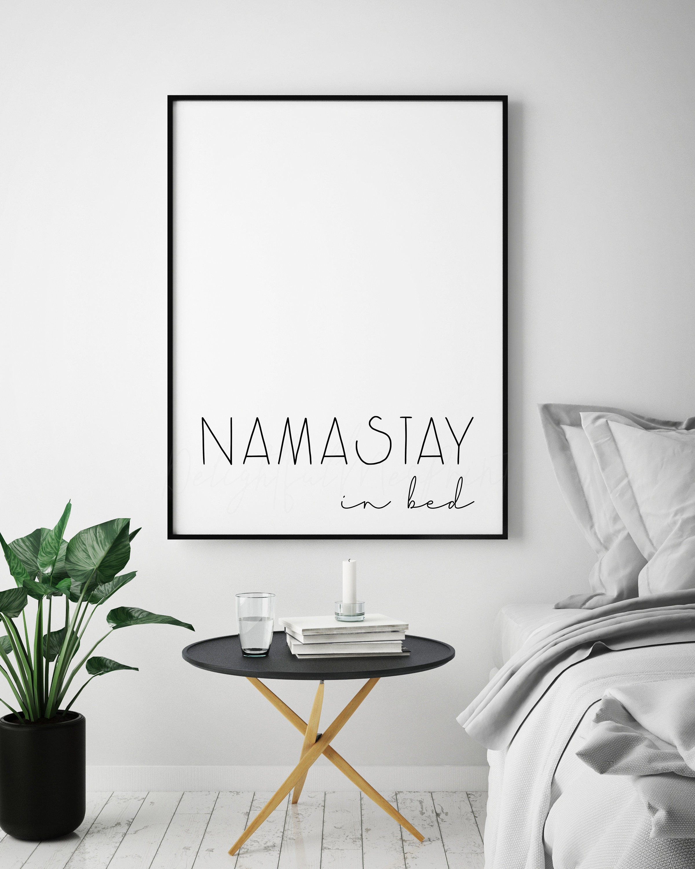 Namastay in Bed Digital Printable, Minimal Quote Print, Namastay ...