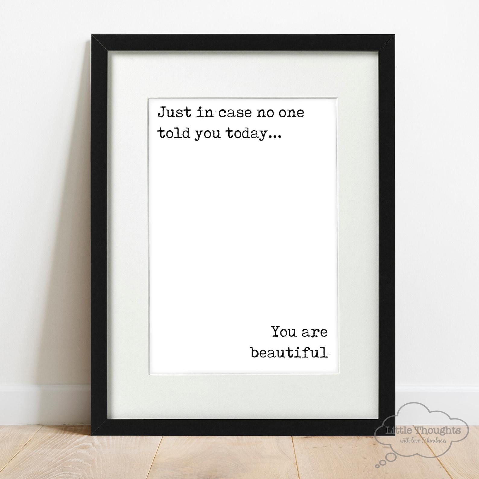 Just in Case No One Told You Today You Are Beautiful A4 Print - Etsy