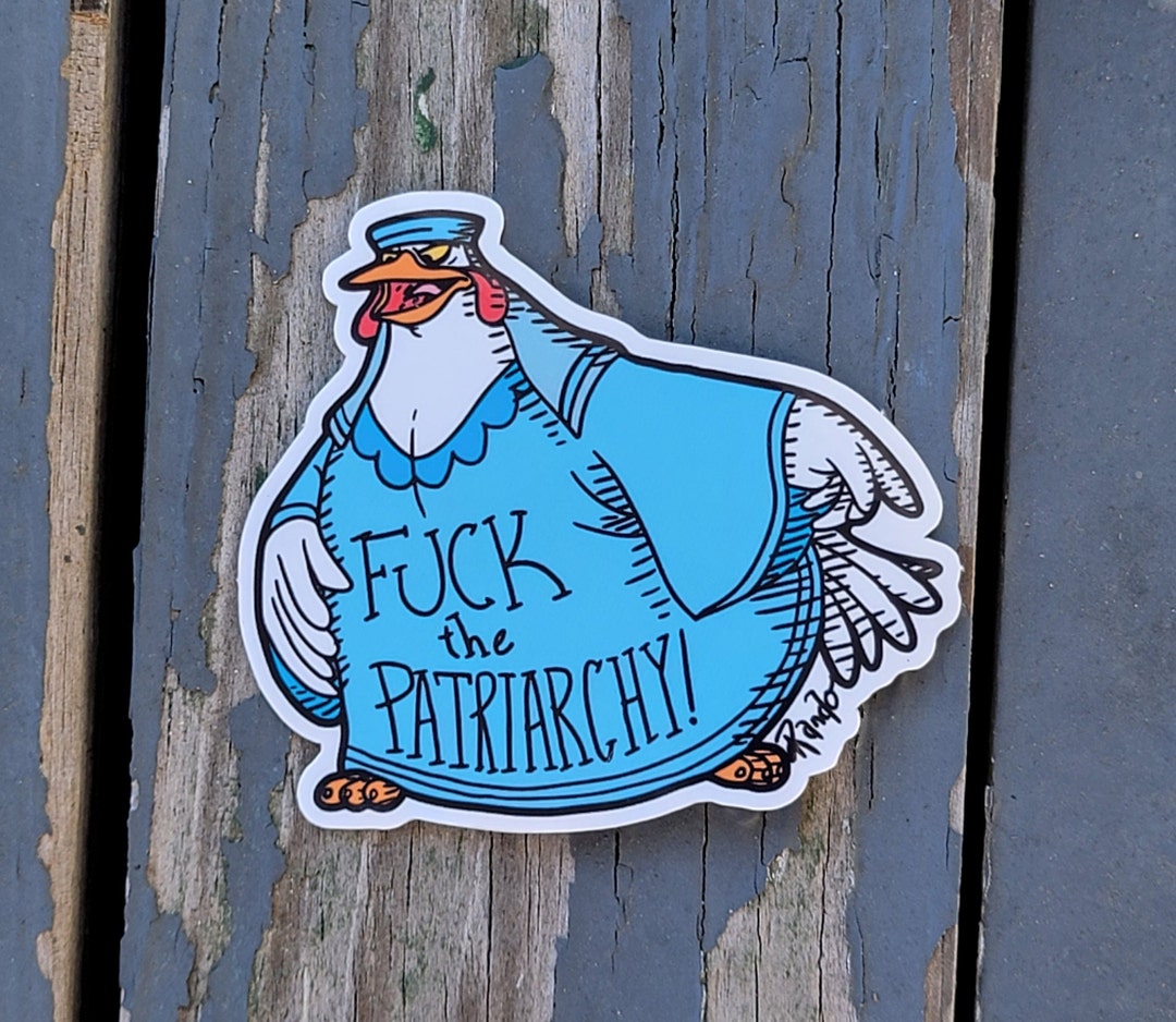 Lady Kluck fk the Patriarchy Vinyl Sticker 3 Wide - Etsy
