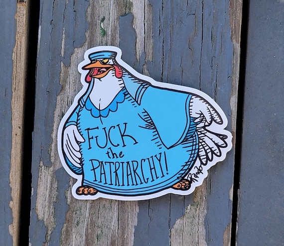 Lady Kluck fk the Patriarchy Vinyl Sticker | Etsy