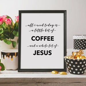 Coffee & Jesus Quote, Printable Art, Kitchen Decor, Desk Decor, Office ...