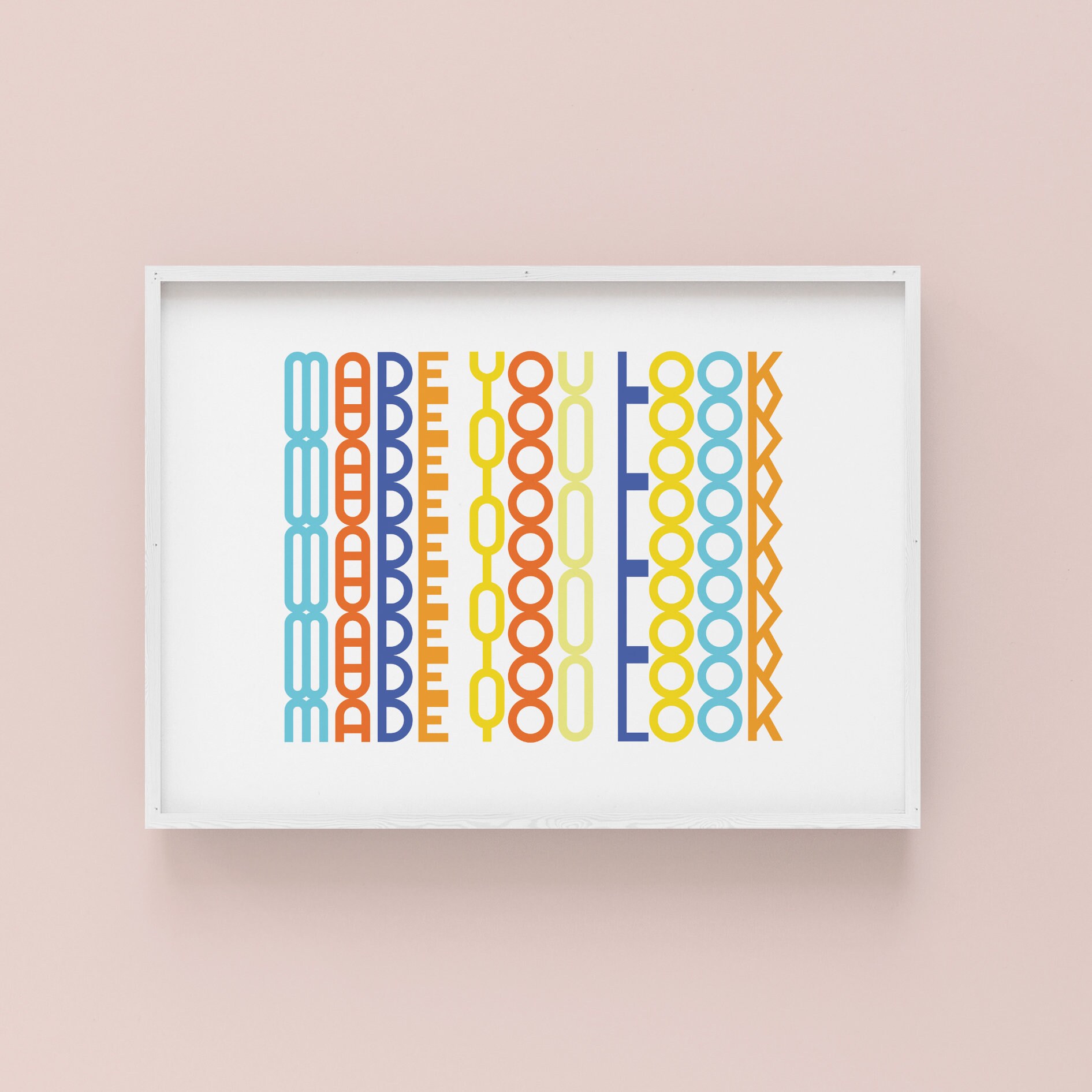 Made You Look Rainbow Typography Art Print Digital Download Poster ...