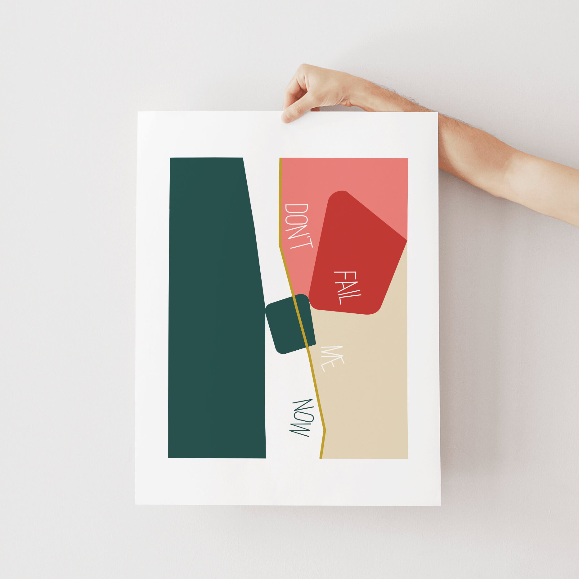 Don't Fail Me Now Abstract Art Print, Modern Typography Art Poster ...