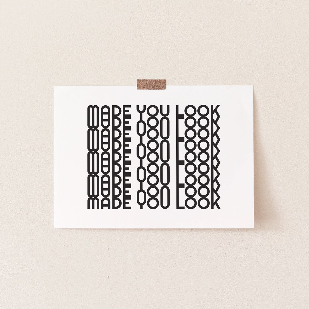 Made You Look Modern Art Black and White Typography Art DIGITAL ...