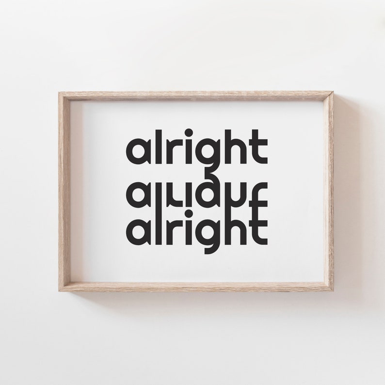 Alright Wall Art Print Poster DIGITAL DOWNLOAD Printable Art Dorm Decor ...
