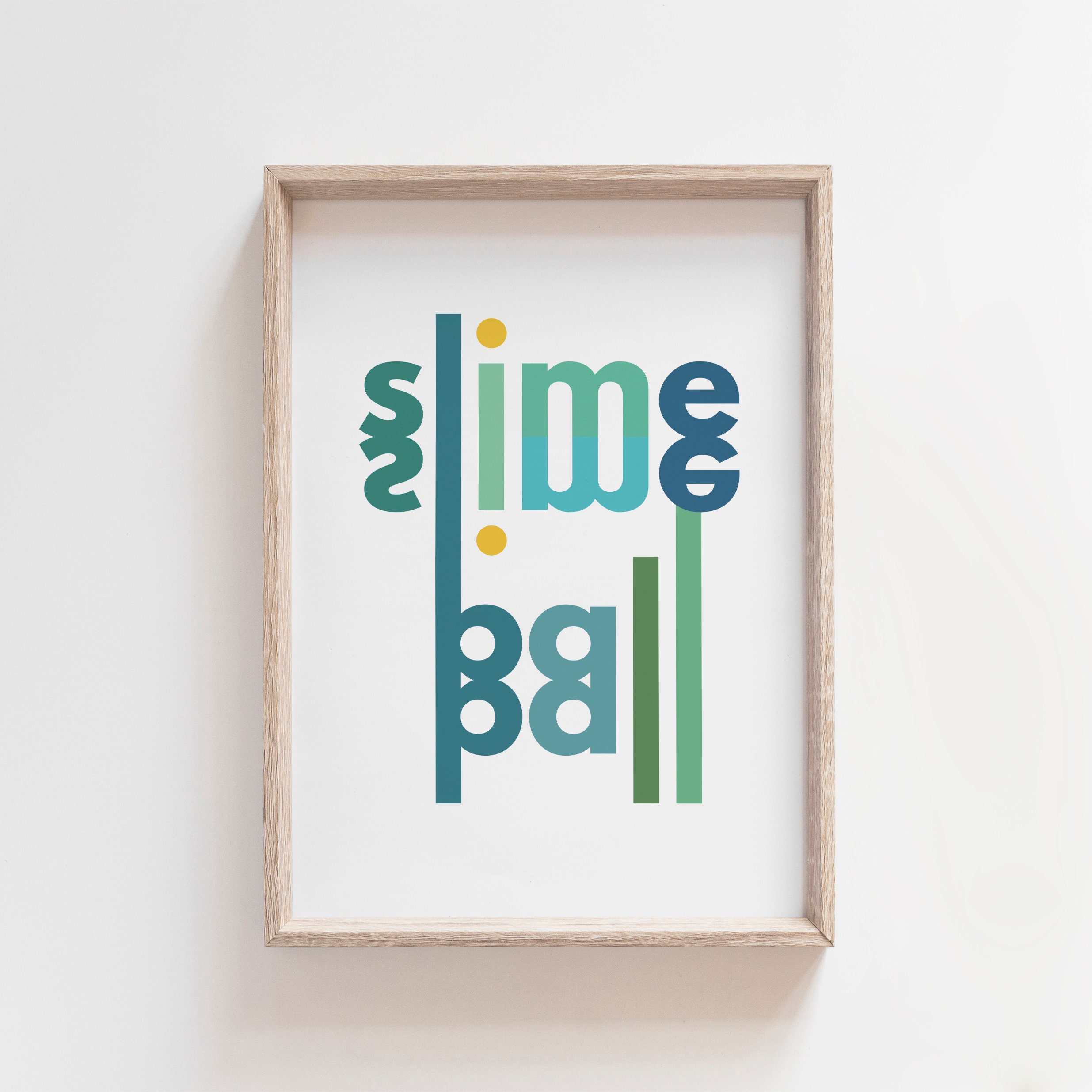 Slime Ball Printable Wall Art Poster Home Decor DIGITAL DOWNLOAD ...