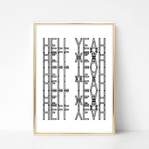Hell Yeah Printable Art Poster Abstract Prints Wall Art Office Decor ...