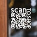 Scan to Shop Custom QR Code Vinyl Decal Advertise Your Business, Shop ...