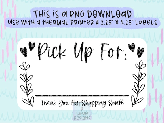 Pick up for Blank write Name PNG Thermal Printer Sticker - Etsy