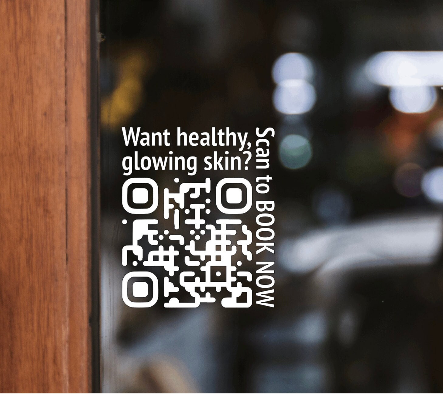 Want Healthy, Glowing Skin? Scan to Book Now Custom QR Code Vinyl Decal ...