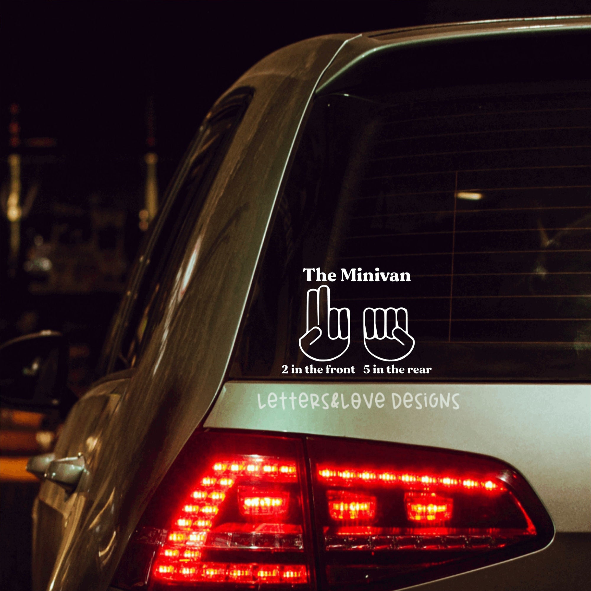 The Minivan 2 in the Front 5 in the Rear Vinyl Decal Gift - Etsy Singapore