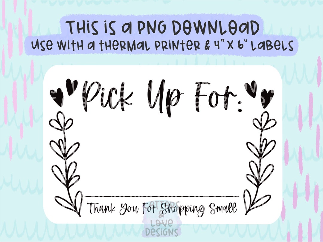 Pick up for Blank (write Name) - PNG Thermal Printer Sticker Label ...