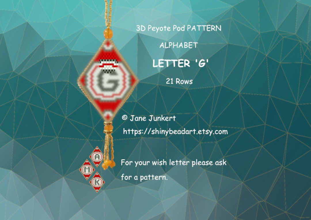 LETTER 'G' / 3D Peyote Pod Pattern / 21 Rows / Pdf ENGLISH / With Many ...