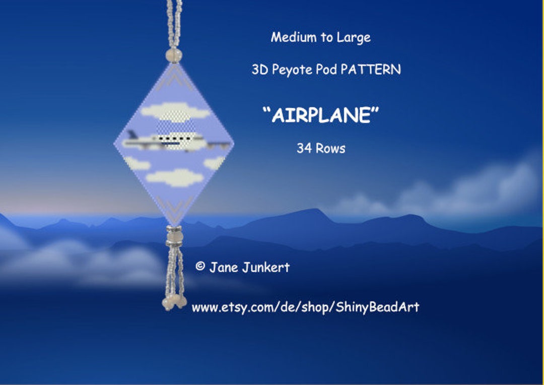 AIRPLANE / 3D Peyote Pod Pattern / Pdf ENGLISH / With Many Graphics and ...