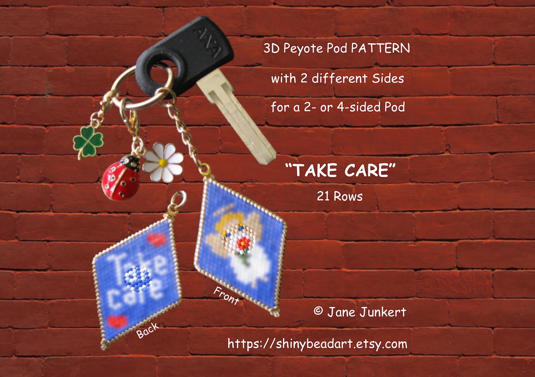 TAKE CARE / 3D Peyote Pod Pattern for a Key Ring Pendant or Bag Charm ...
