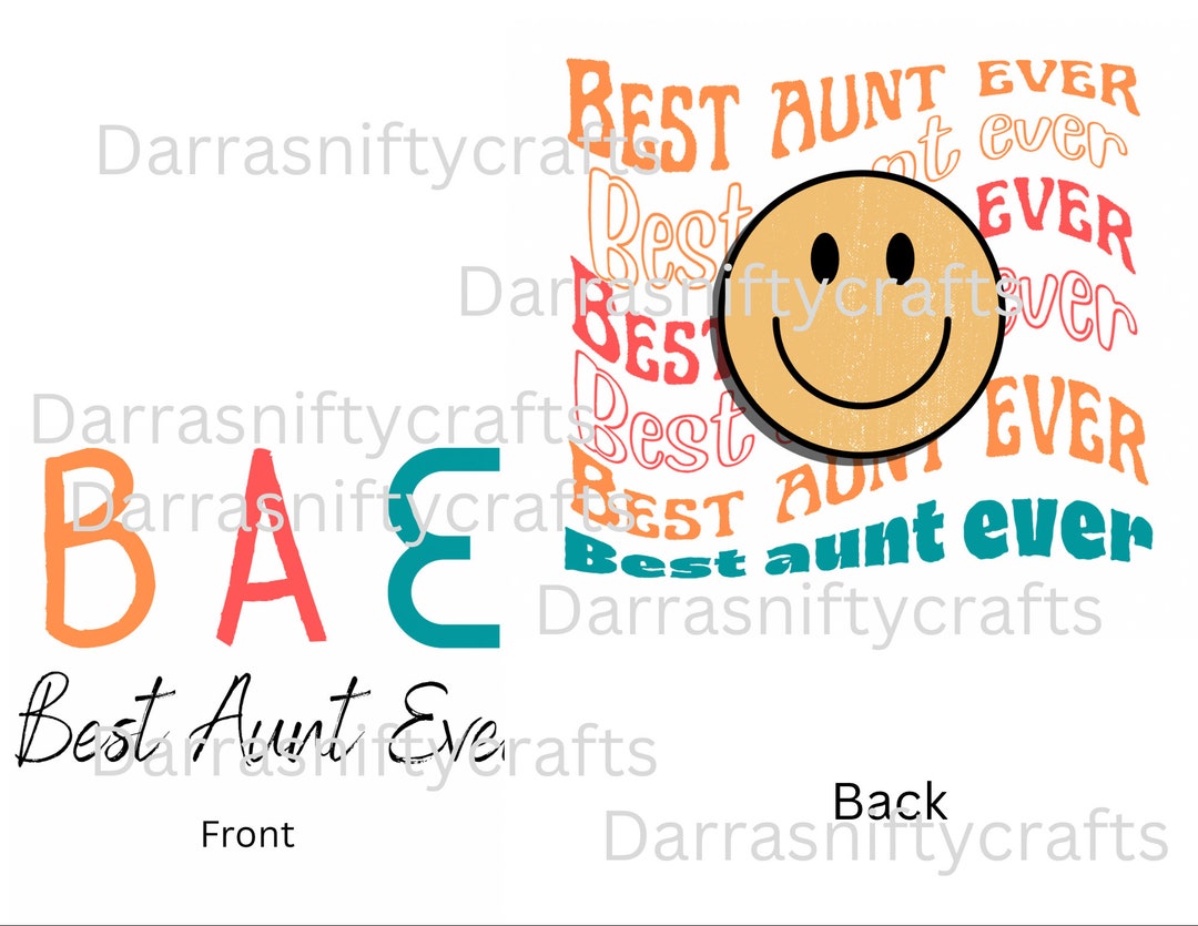 Best Aunt Ever. Png. - Etsy