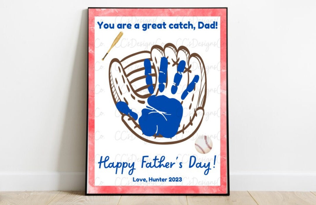 Baseball Father's Day Handprint Footprint Files; Great Catch; You Are a ...