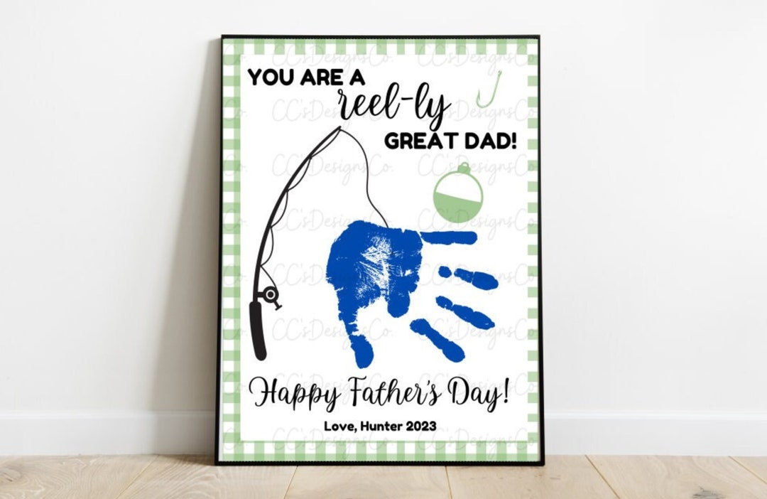 Fishing Father's Day Handprint Footprint Files; Reel-ly Great Dad ...
