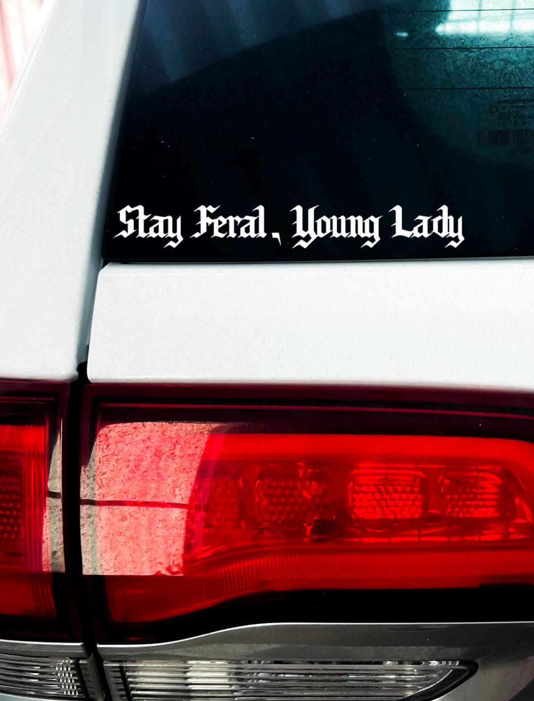 Stay Feral, Young Lady (decal) - Etsy