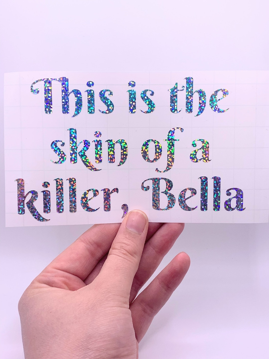 This is the Skin of A Killer, Bella Holographic Vinyl Decal Car Sticker ...