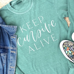 Keep Cursive Alive Long Sleeve Graphic Tee Comfort Colors - Etsy