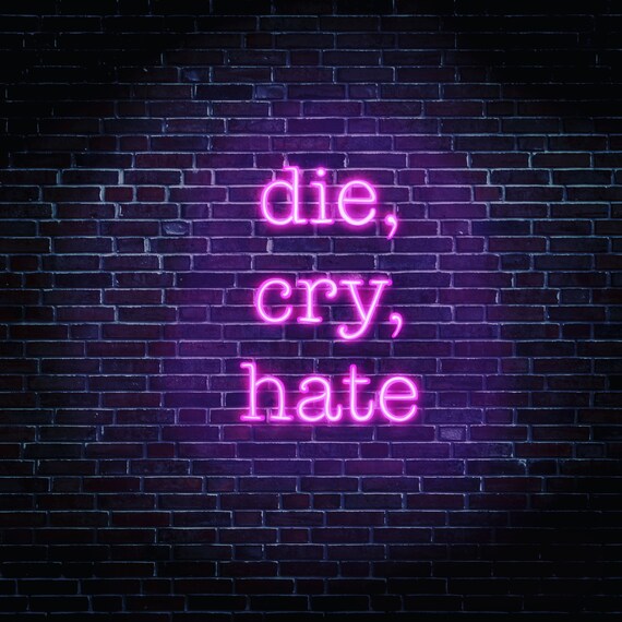 Die Cry Hate Digital Download | Etsy