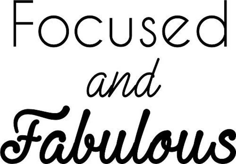 Focused and Fabulous Vinyl Wall Decal Sticker Girly Chic Trendy Modern ...