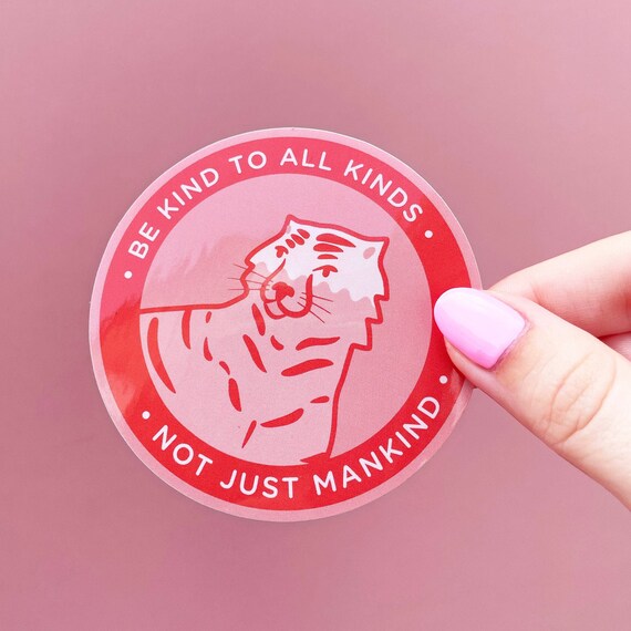 Be Kind to Animals Vinyl Sticker Kawaii Tiger Sticker | Etsy