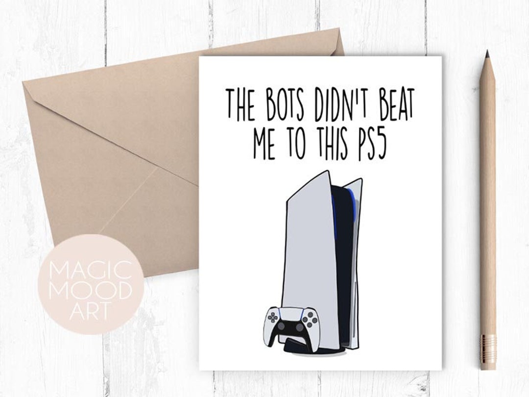 PS5 Card / Valentine's Day Card / Funny PS5 Card / the Bots Didn't Beat ...