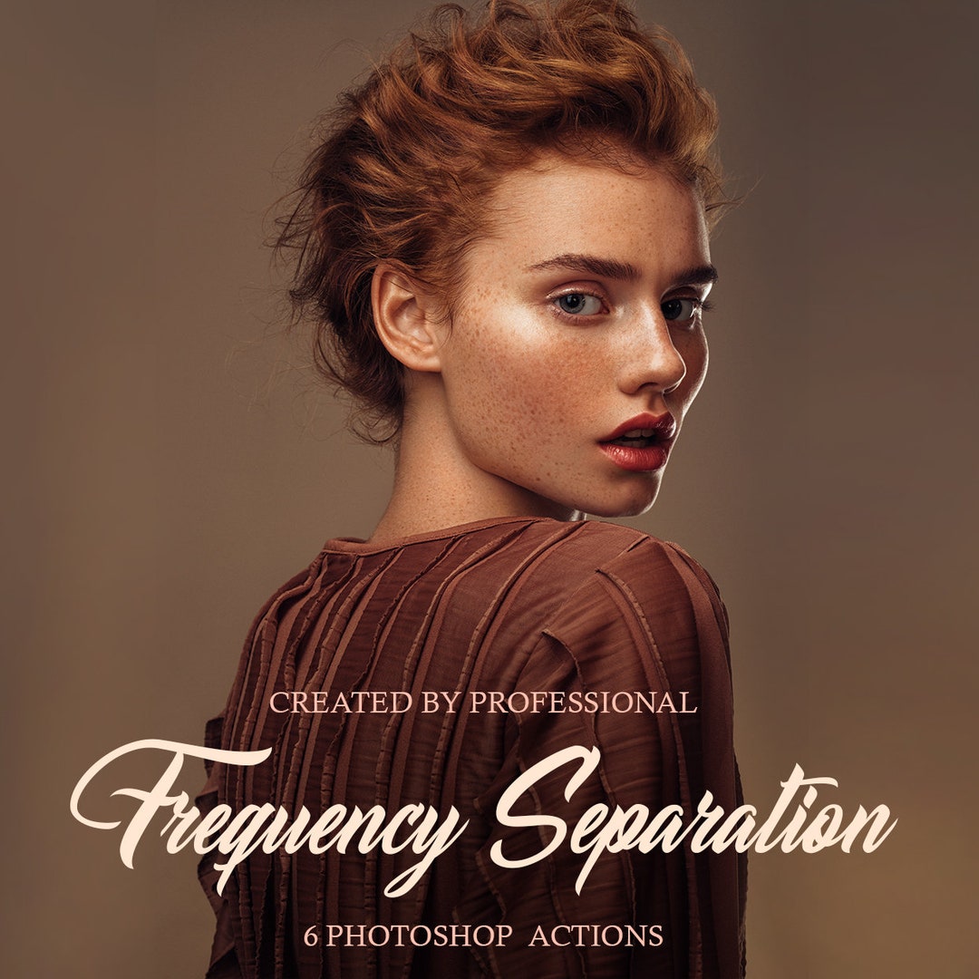 Frequency Separation Photoshop Actions: Professional Photo Editing (6 ...