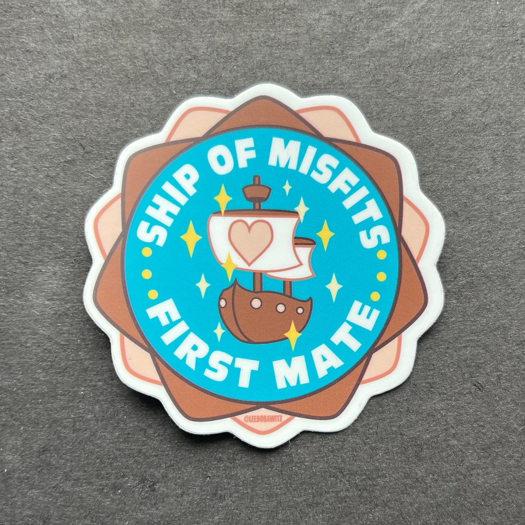 Ship of Misfits First Mate Sticker | I Ship It! Fanfic Collection - Etsy