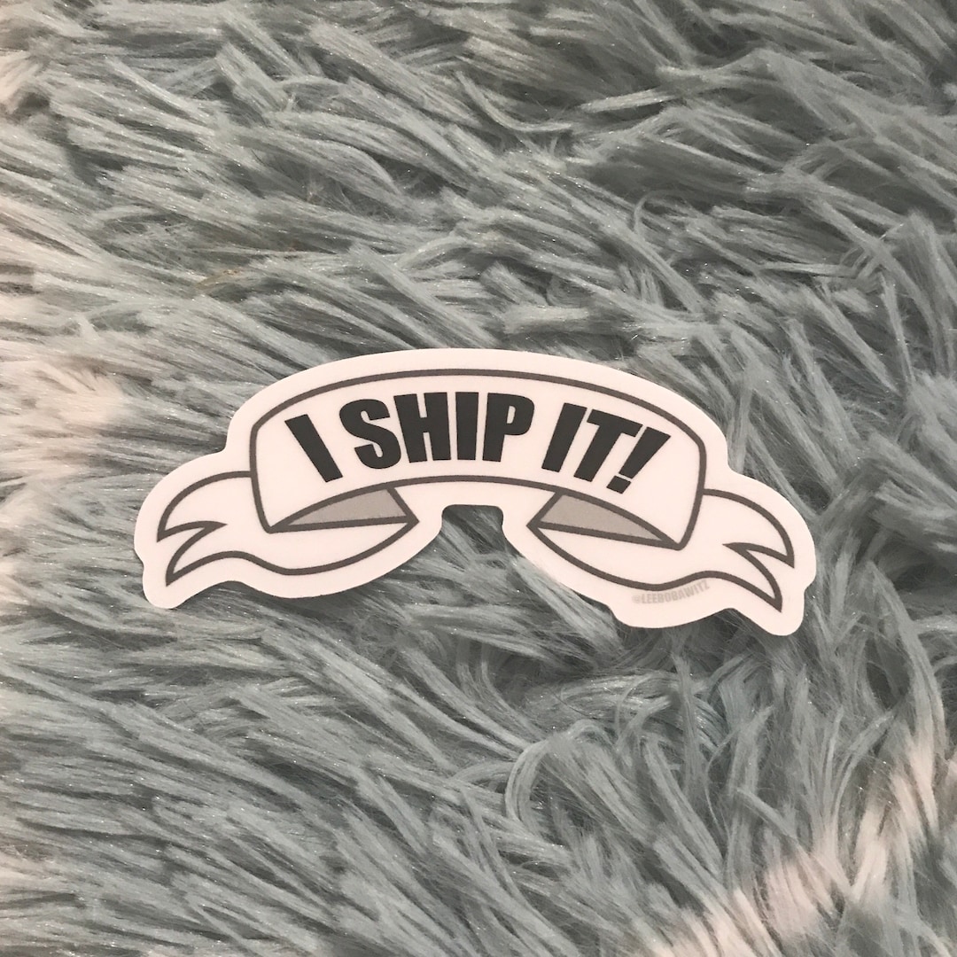I Ship It! Sticker | I Ship It! Fanfic Collection - Etsy