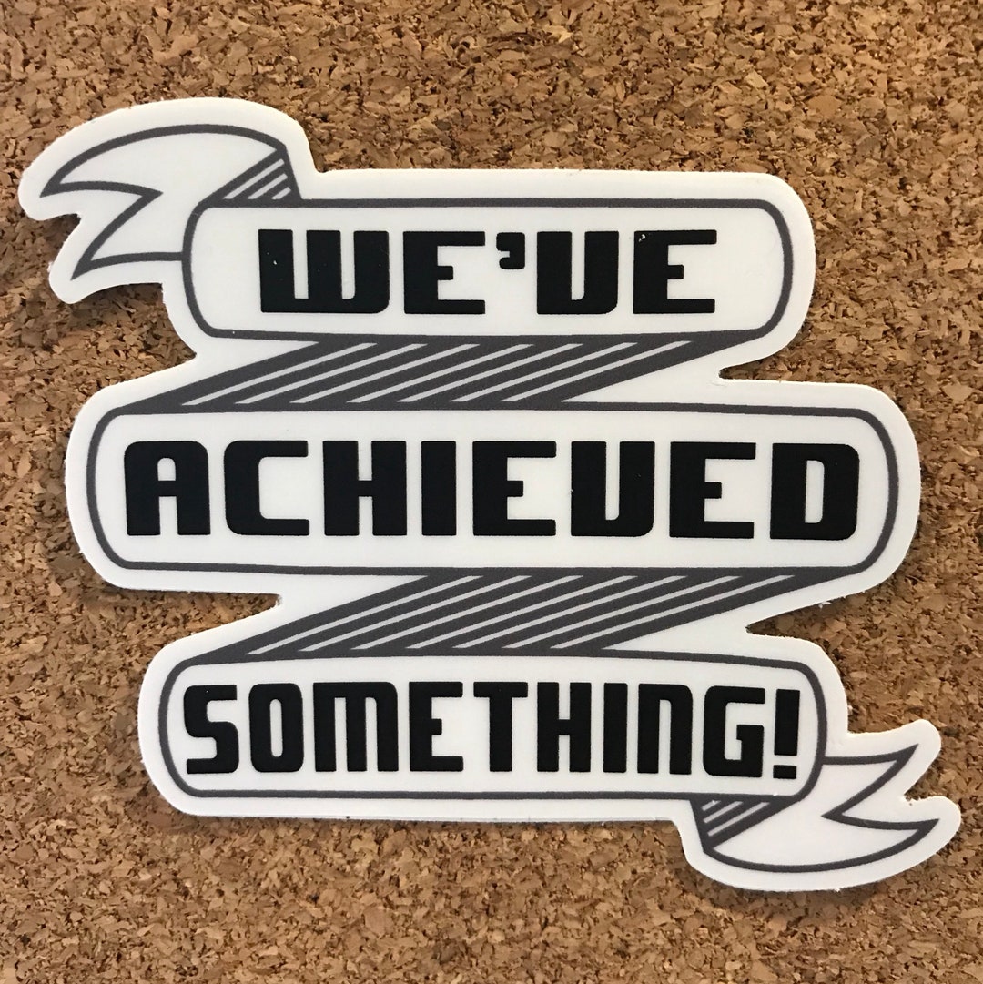 We've Achieved Something! Banner | Sticker | Transformers - Etsy