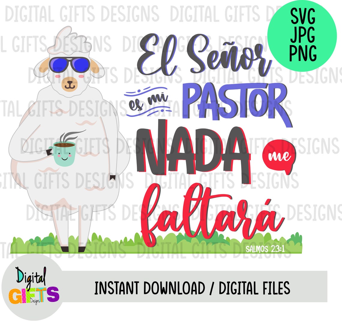 El Señor es mi Pastor diseño Png Jpg svg Shirt Cricut - Etsy España