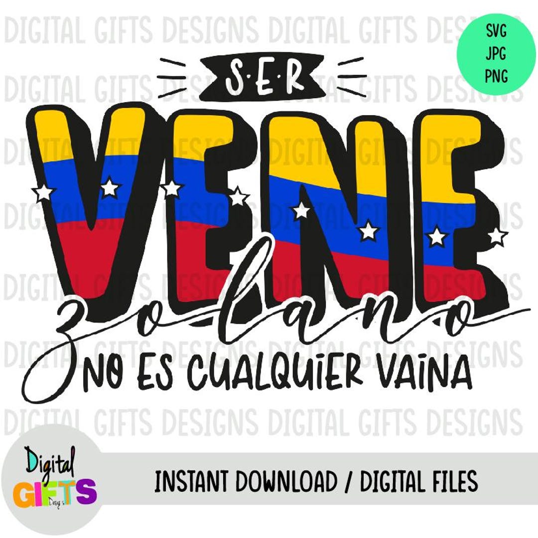 Being Venezuelan, Design in SVG, PNG, and JPG Formats - Etsy