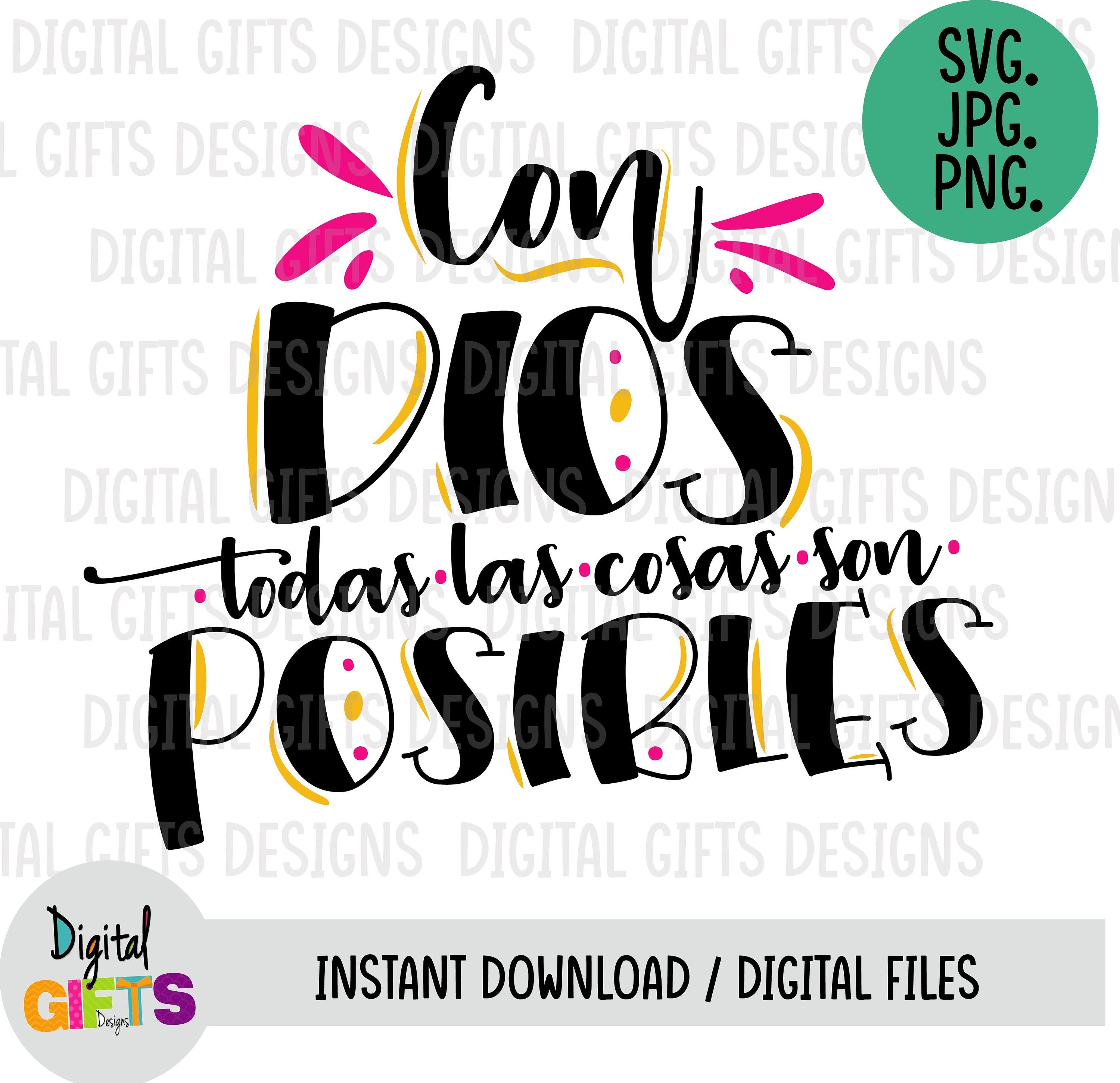 Con Dios todo es posible, diseño Svg, Png, Jpg Shirt Design, Silhouette ...