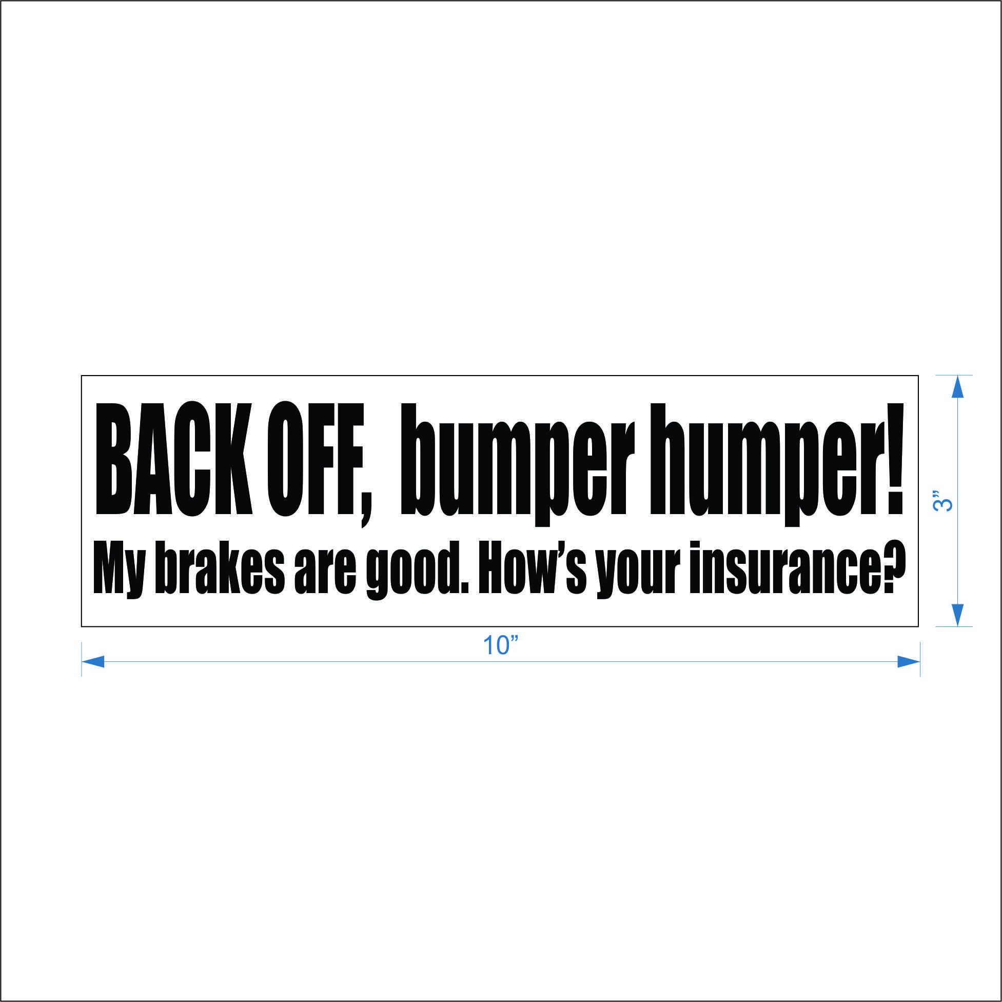 Bumper Humper - Back off Bumper Sticker / Decal - Etsy