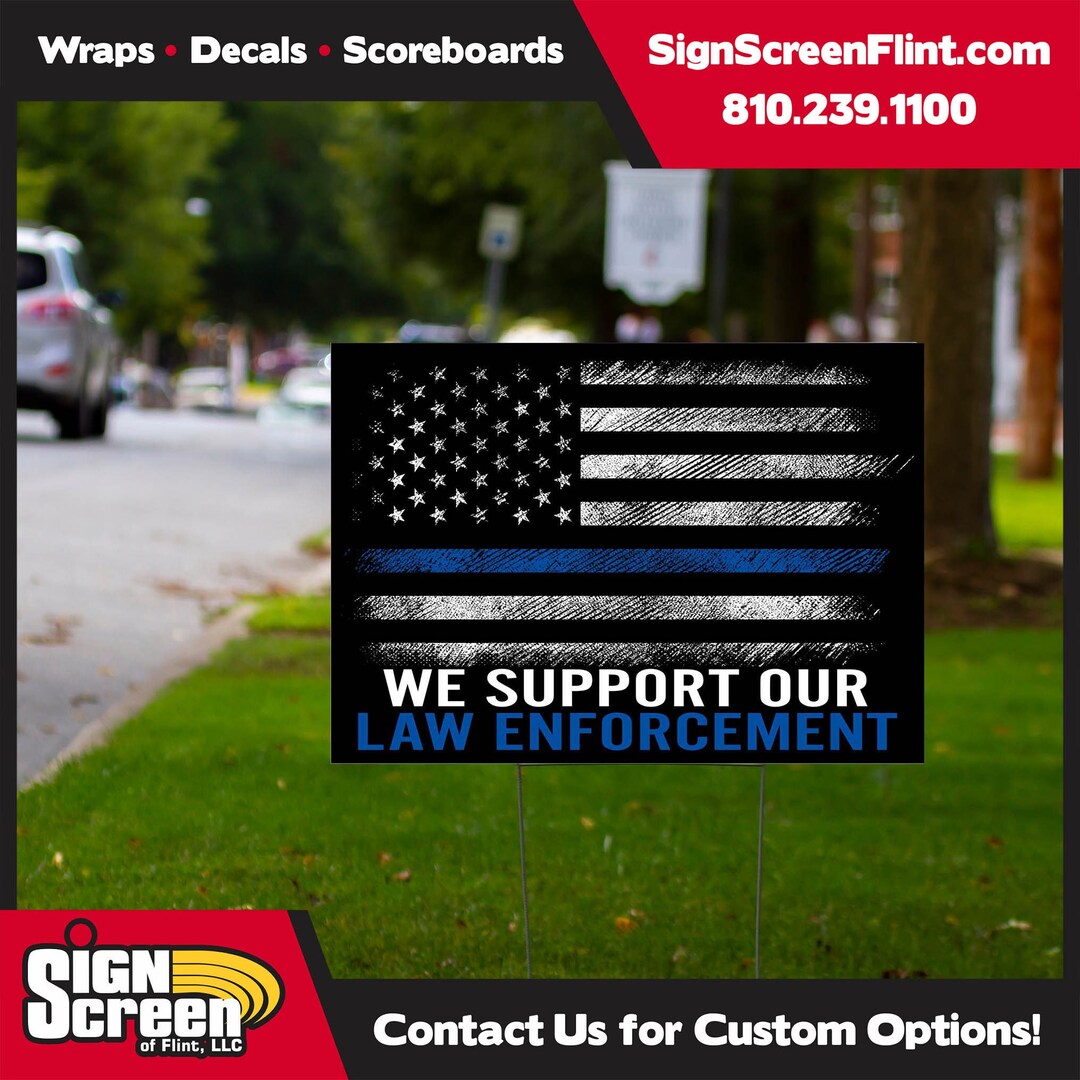 Support Law Enforcement Sign - Thin Blue Line Flag - Etsy