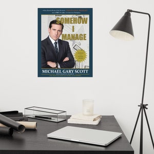 Somehow I Manage Poster Michael Gary Scott the Office Wall Art Funny TV ...