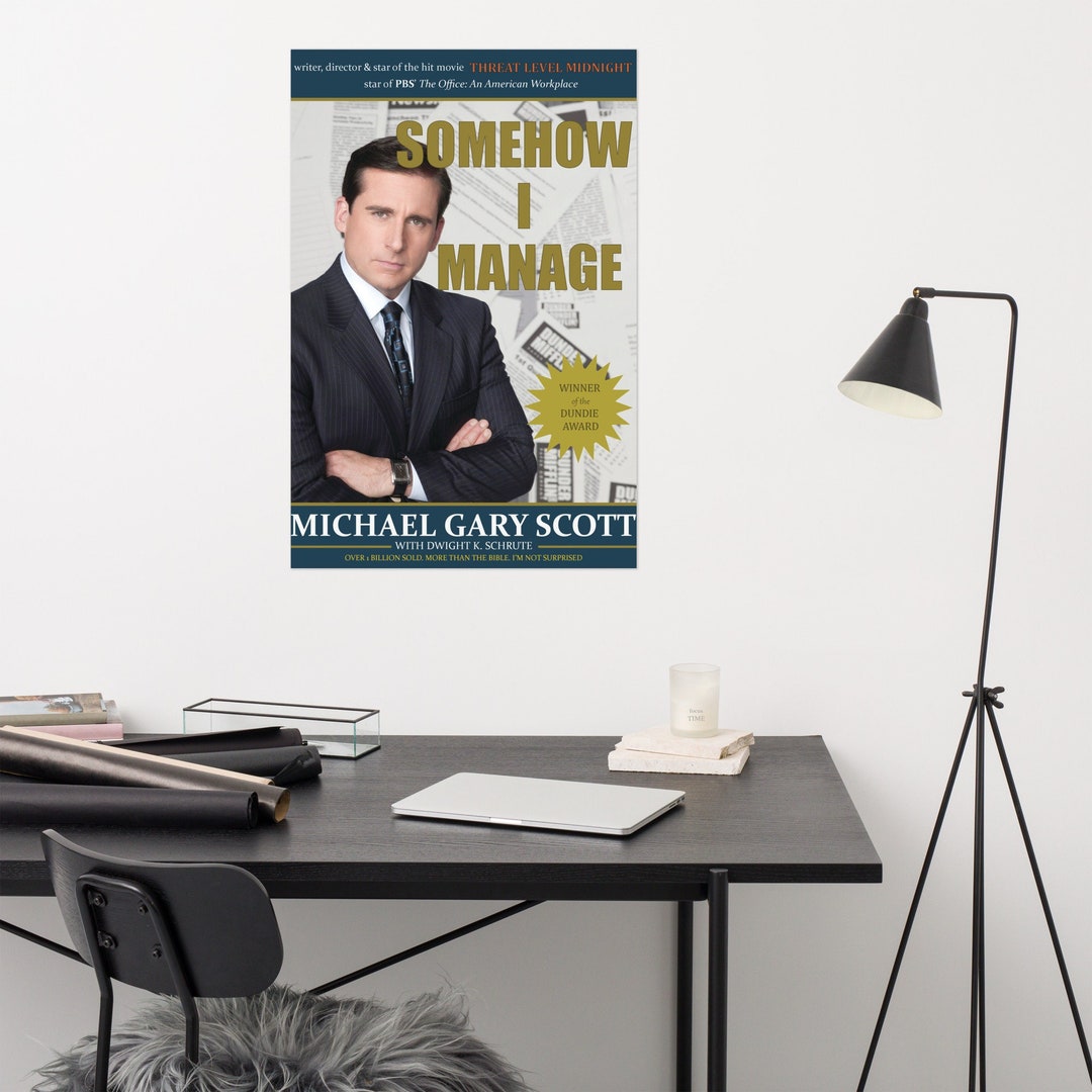 Somehow I Manage Poster Michael Gary Scott the Office Wall Art Funny TV ...